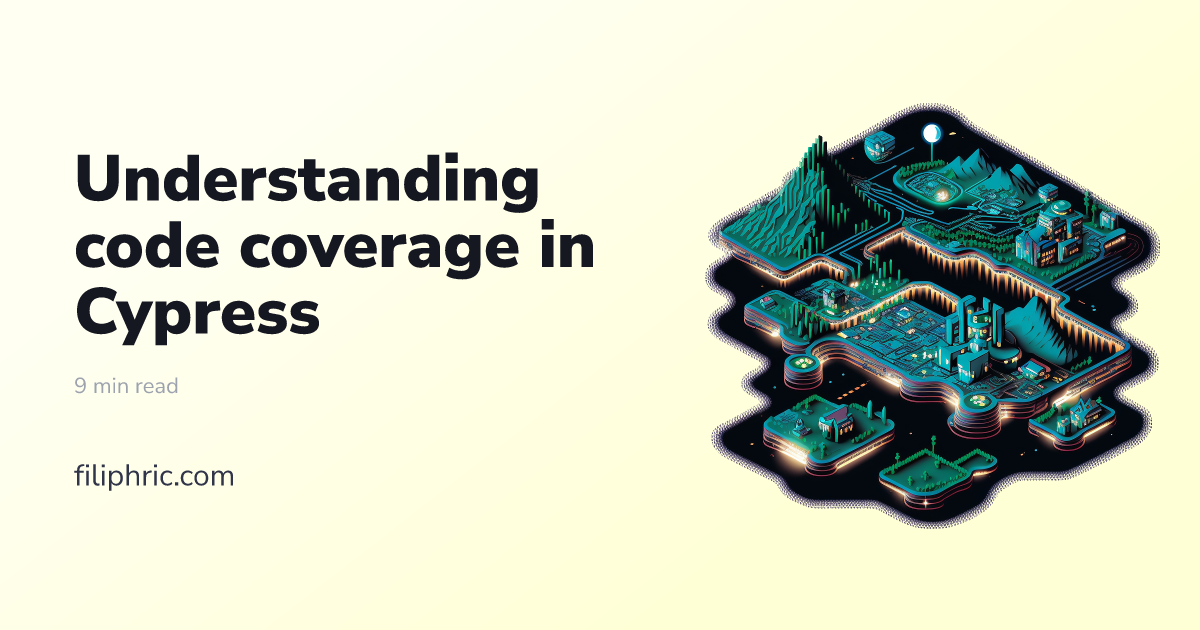 Understanding code coverage in Cypress Filip Hric