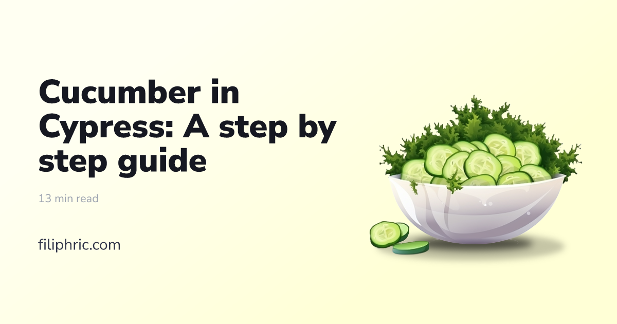 Cucumber In Cypress A Step By Step Guide Filip Hric